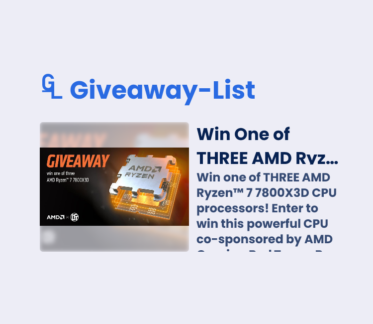 Win One of THREE AMD Ryzen™ 7 7800X3D CPU - Gleam Giveaway