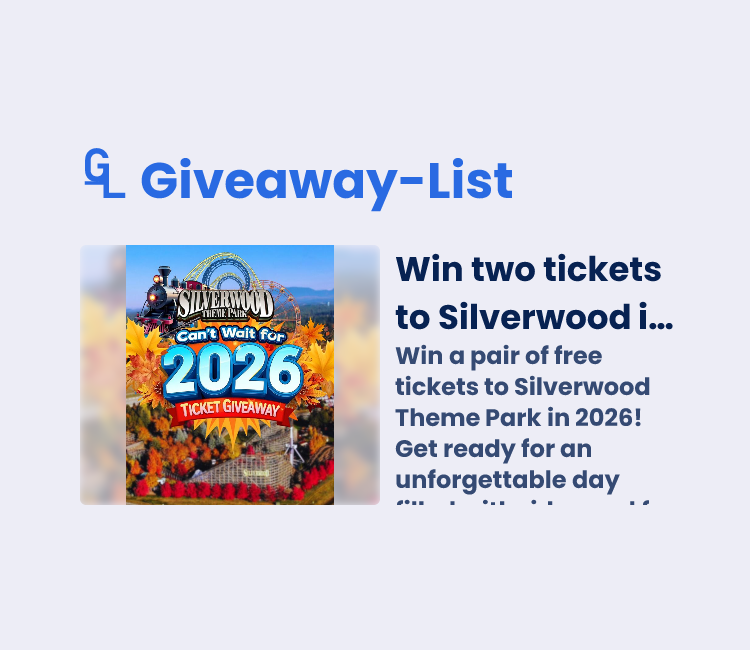 Win two tickets to Silverwood in 2025 - Gleam Giveaway