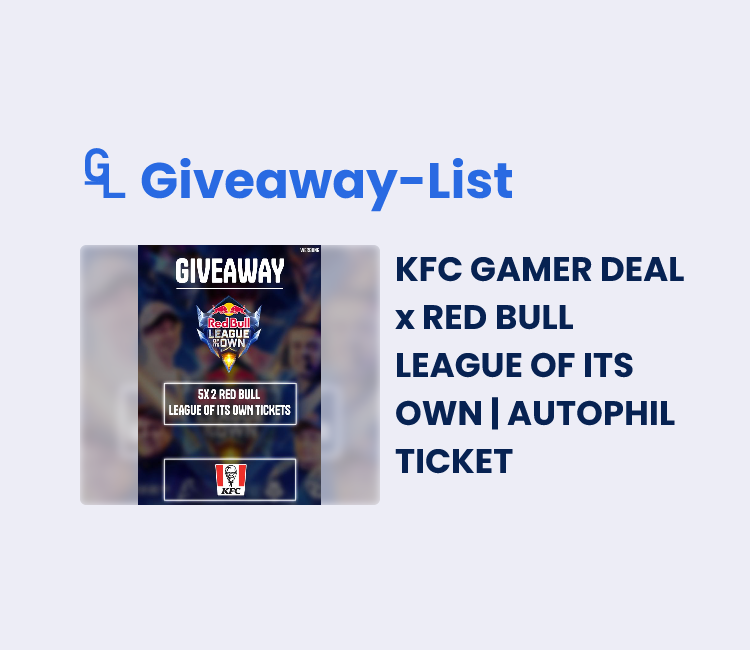 KFC GAMER DEAL x RED BULL LEAGUE OF ITS OWN | AUTOPHIL TICKET GIVEAWAY ...