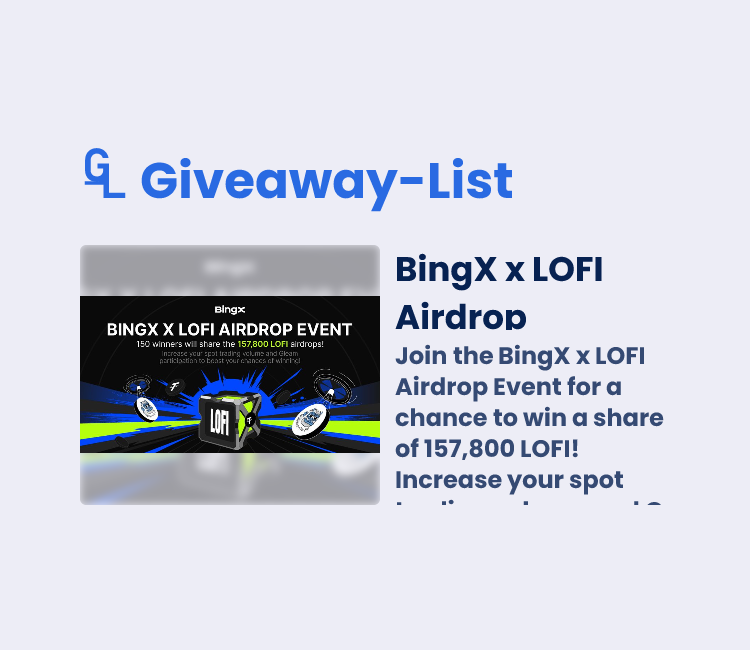 BingX x LOFI Airdrop 🎉 - Gleam Giveaway