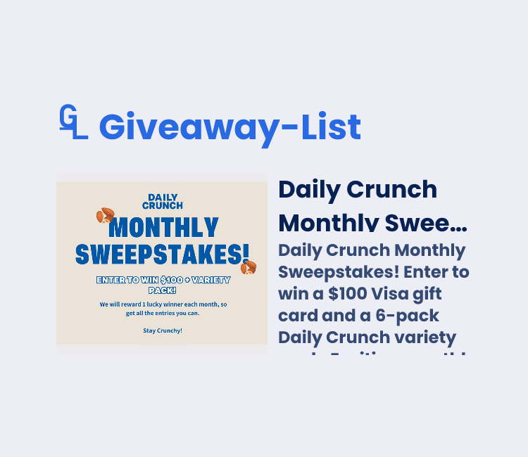 Daily Crunch Monthly Sweepstakes - Gleam Giveaway