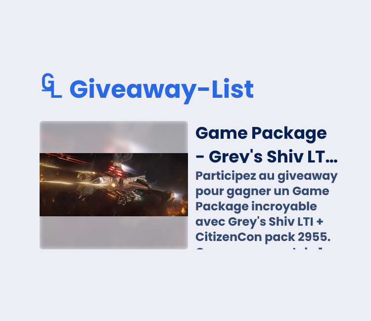 Game Package - Grey's Shiv LTI + CitizenCon pack 2955 - Gleam Giveaway