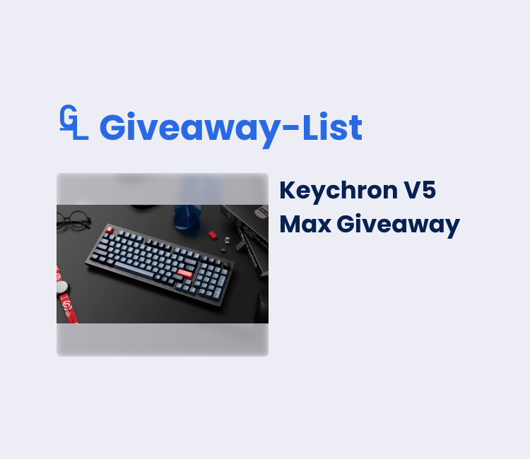 Keychron V5 Max Giveaway - Gleam