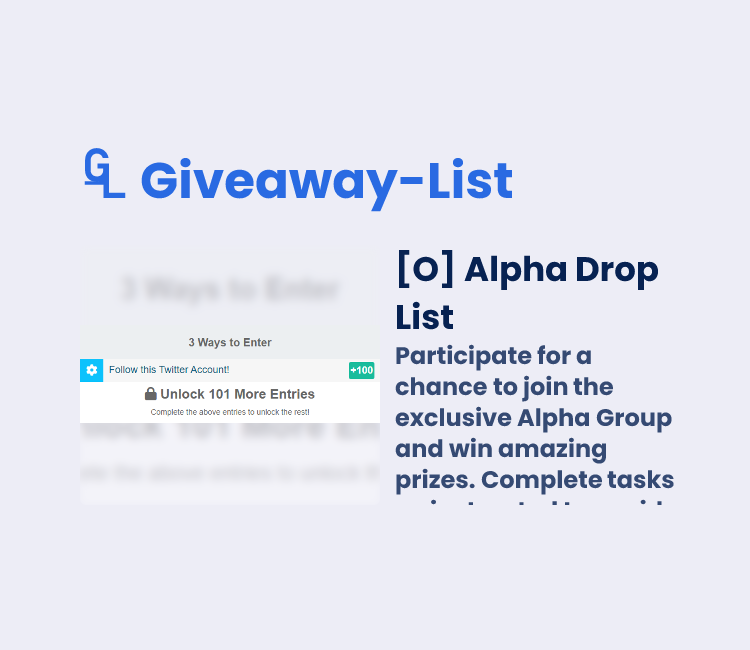 [O] Alpha Drop List - Gleam Giveaway