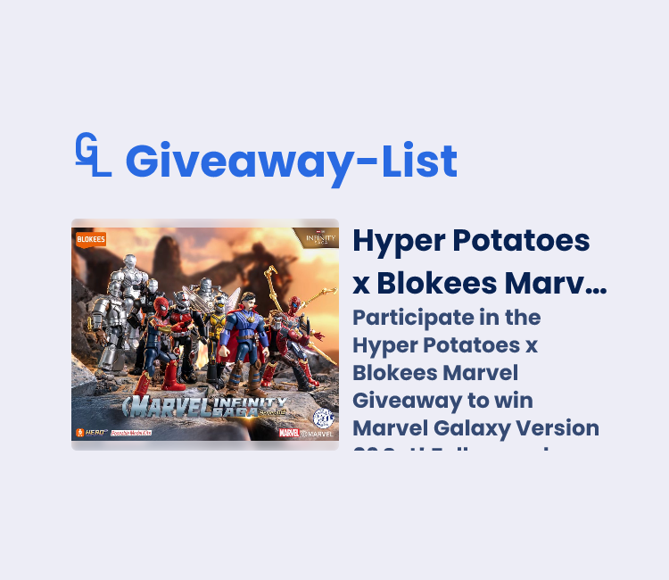 Hyper Potatoes x Blokees Marvel Giveaway - Gleam