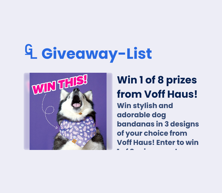 Win 1 of 8 prizes from Voff Haus! - Gleam Giveaway