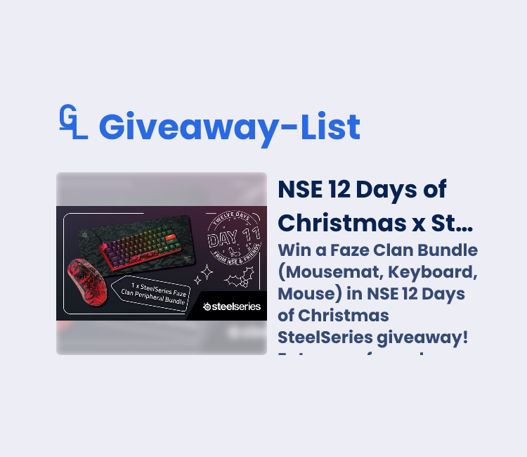 NSE 12 Days of Christmas x SteelSeries - Faze Clan Bundle - Gleam Giveaway