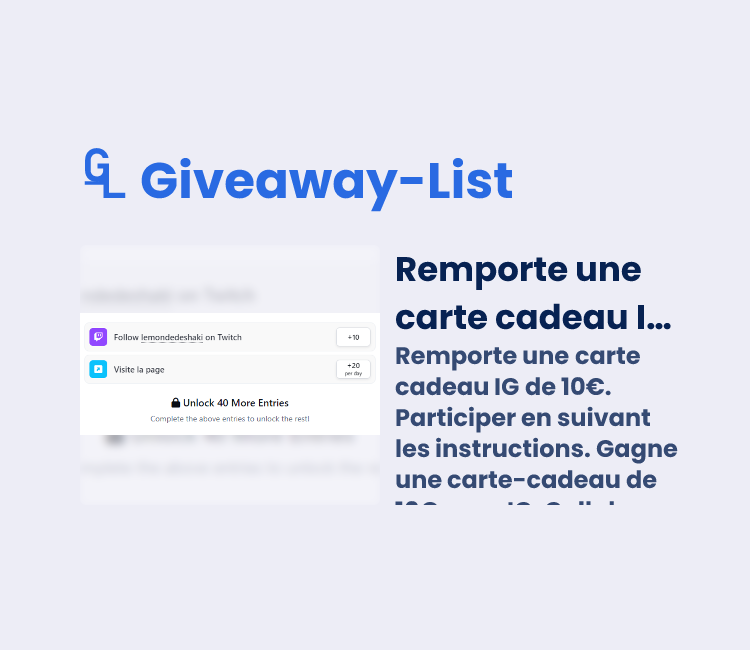 Remporte une carte cadeau IG de 10€ - Gleam Giveaway