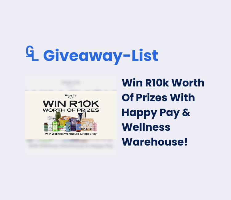 Win R10k Worth Of Prizes With Happy Pay & Wellness Warehouse! - Gleam ...
