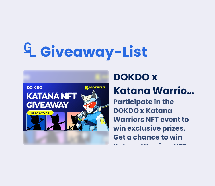 DOKDO x Katana Warriors NFT 이벤트 - Gleam Giveaway