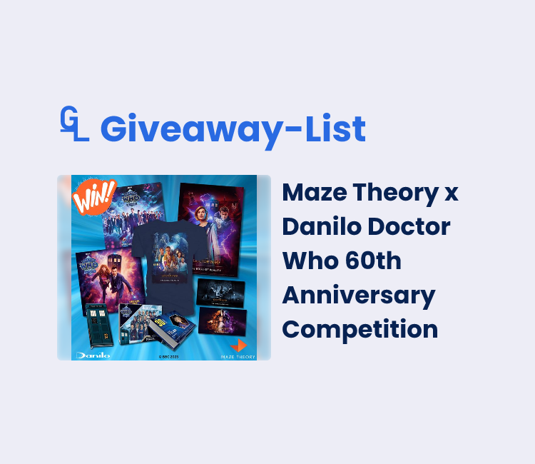 Maze Theory x Danilo – Doctor Who 60th Anniversary Competition - Gleam Giveaway
