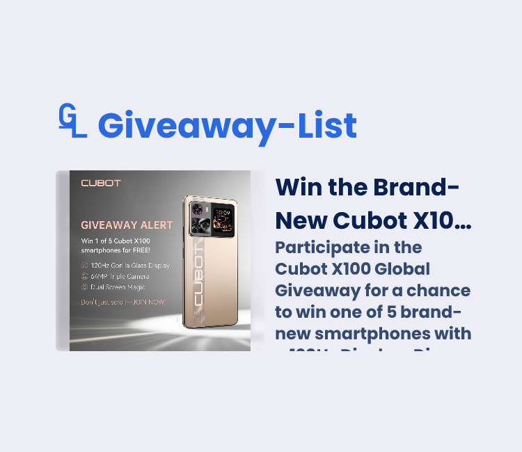 Win the Brand-New Cubot X100 – 5 Phones Up for Grabs! - Gleam Giveaway