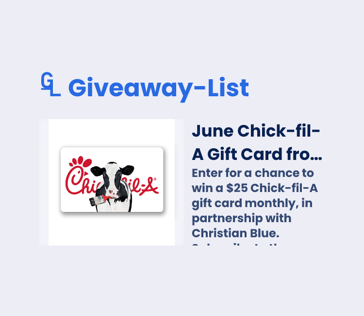 June Chick-fil-A Gift Card from Christian Blue - Kingsumo Giveaway